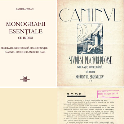 Monografii esențiale. Revista de arhitectură și construcții; Caminul ...